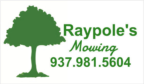 Raypole's Mowing, LLC – Lawn Care Greenfield, OH